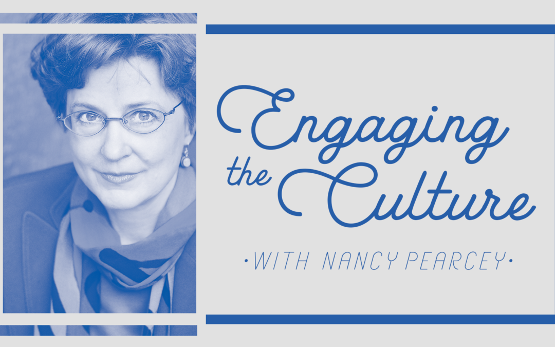 Engaging the Culture with Nancy Pearcey - Apologia Studios
