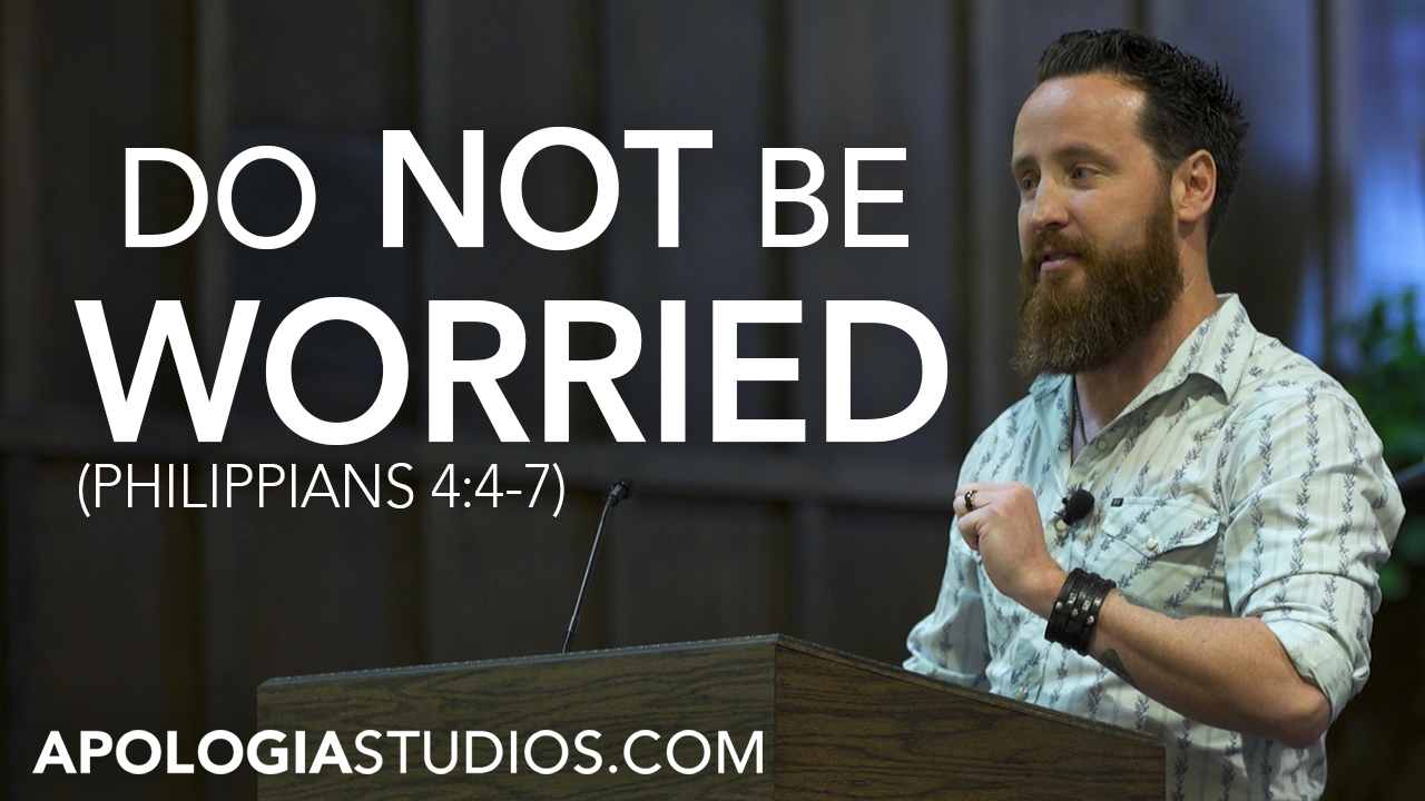 Do Not Be Worried - Apologia Studios