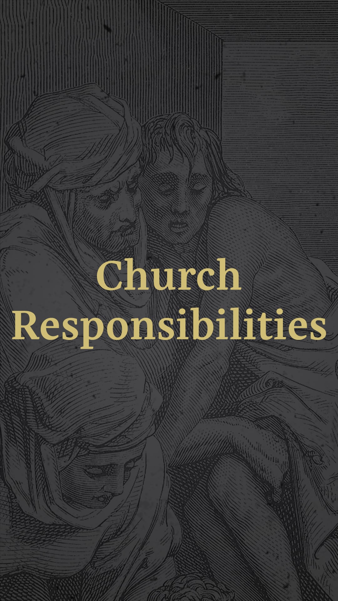 Church Responsibilities - Apologia Studios