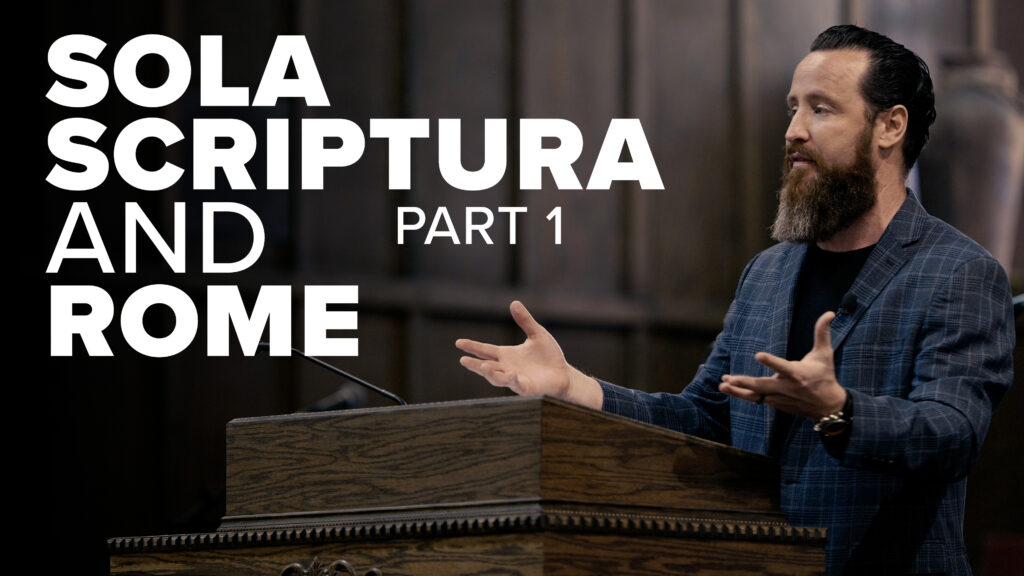 Sola Scriptura & Rome, Pt. 1 - Apologia Studios