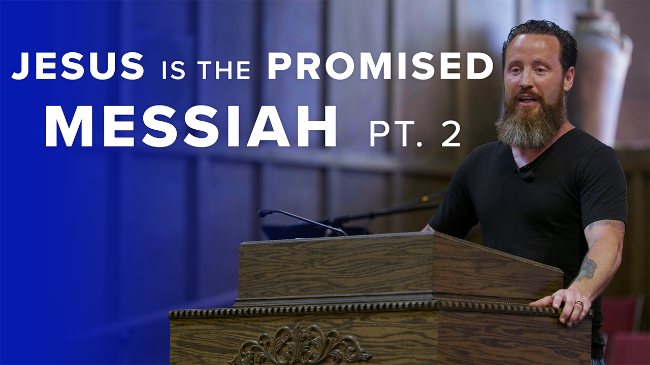 Jesus Is The Promised Messiah, Pt. 2 - Apologia Studios