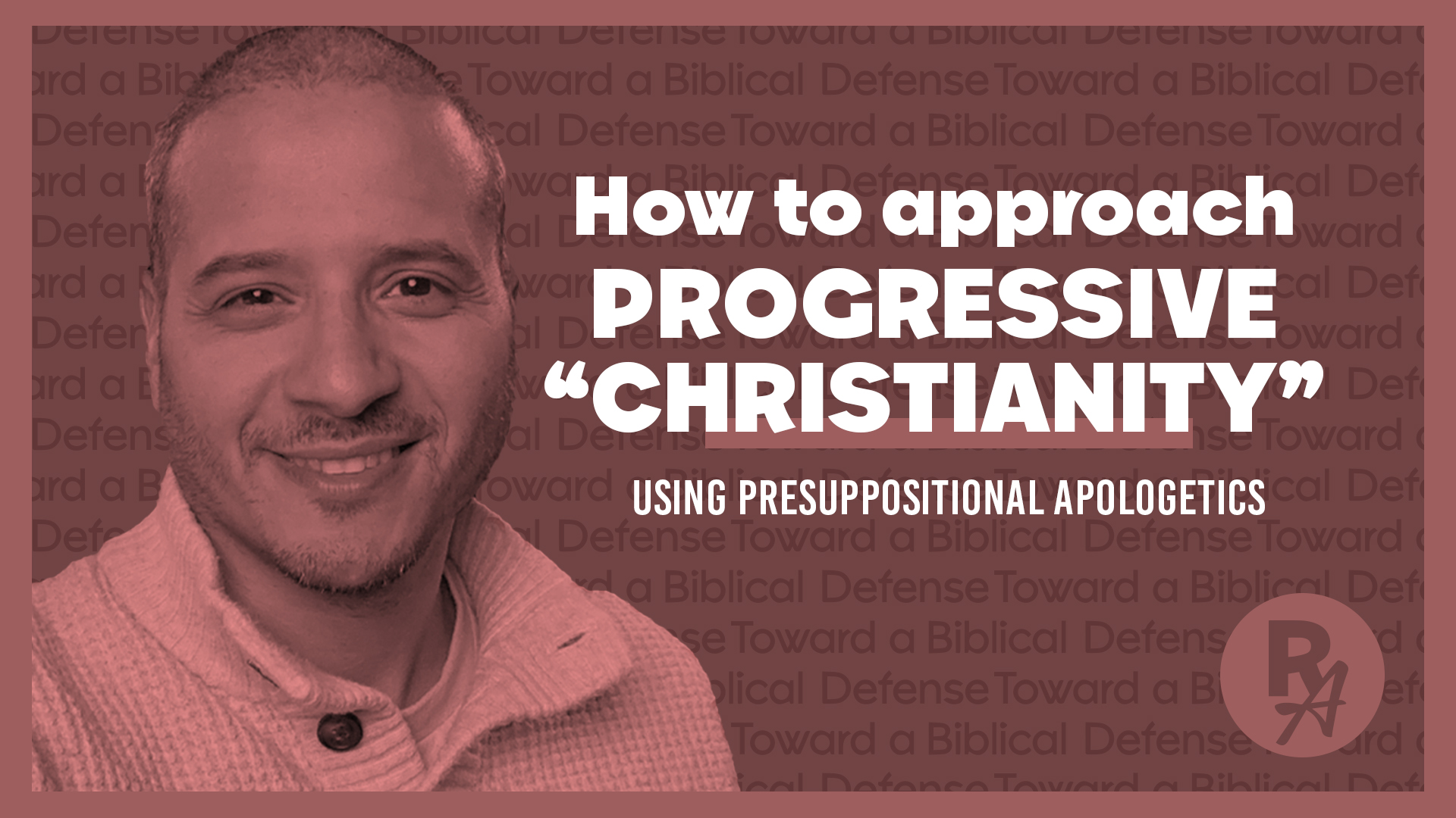 Progressive Christianity – Apologia Studios